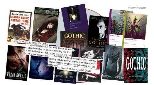 Gothic Imagination: Gothic Associations – Harry Heuser